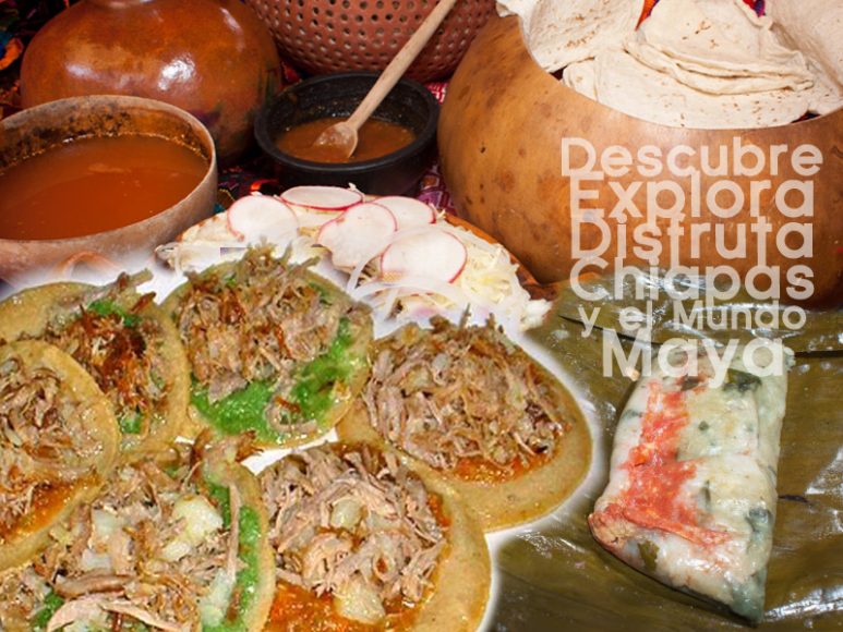 DISFRUTA LA COMIDA TÍPICA DE CHIAPAS